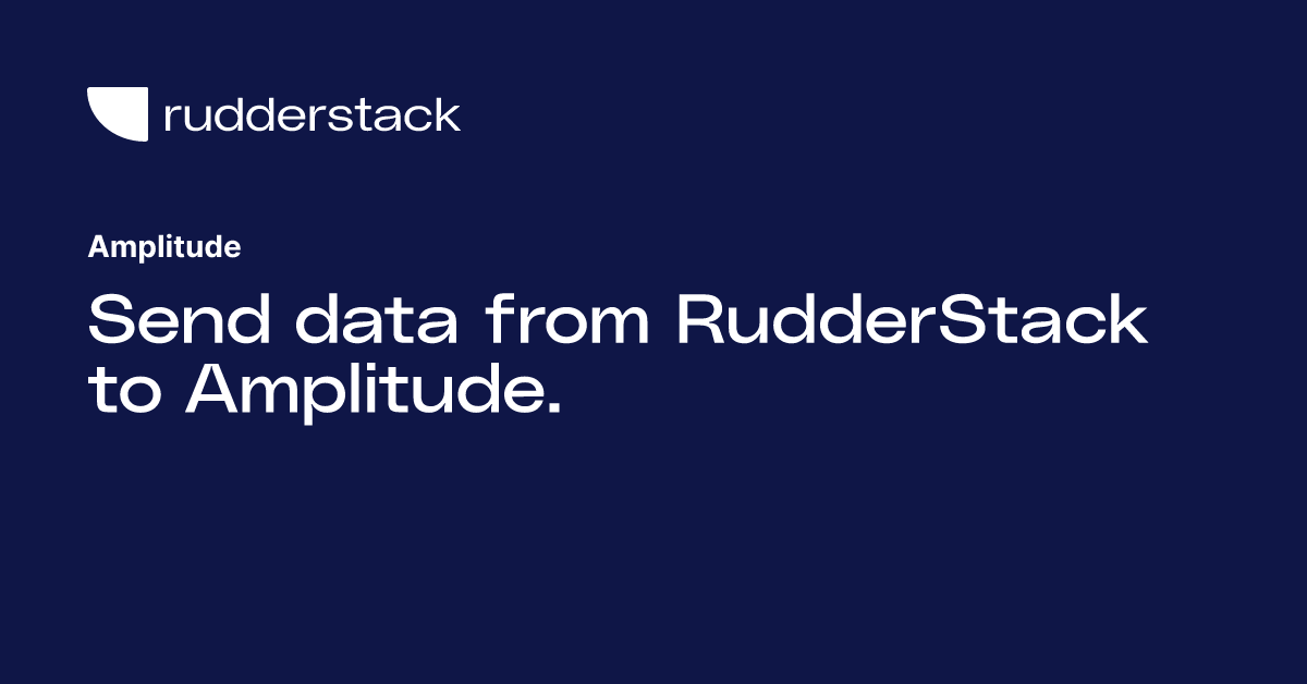 Amplitude | RudderStack Docs