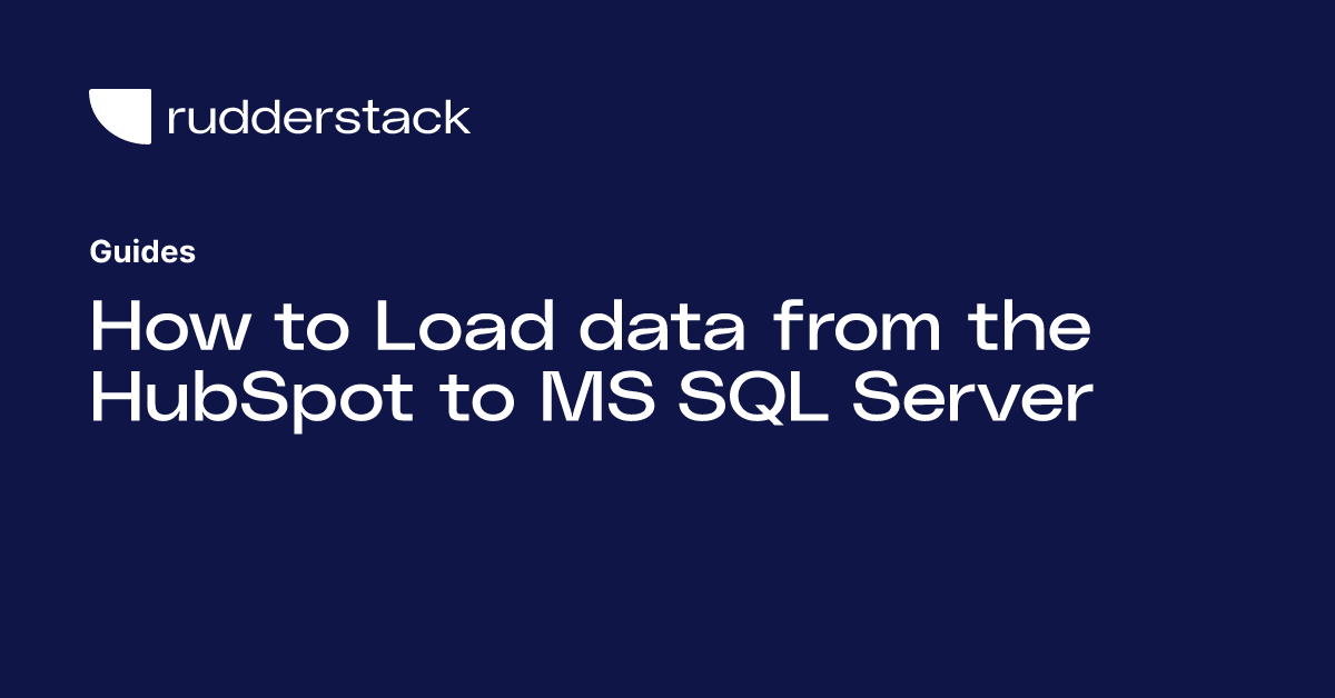 How to load data from the HubSpot to MS SQL Server