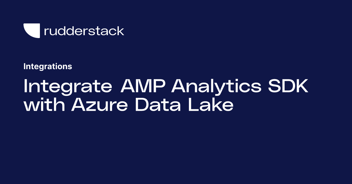 Integrate AMP Analytics SDK with Azure Data Lake