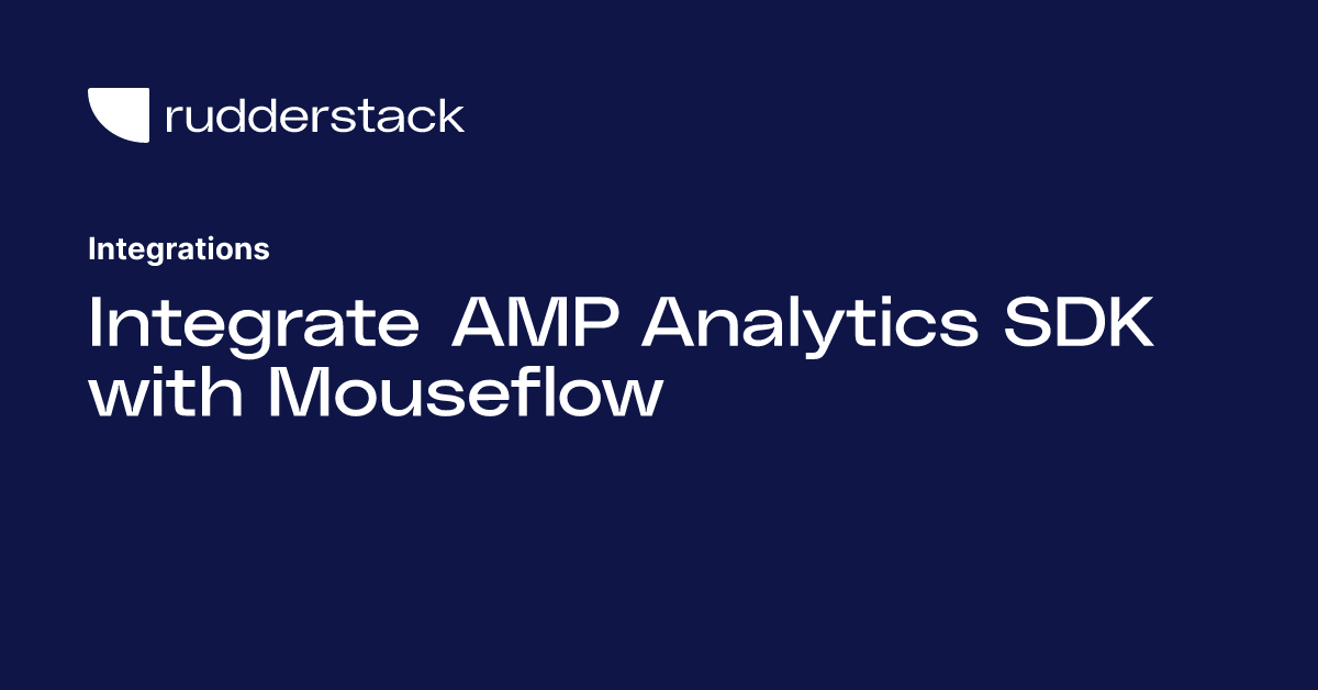 Integrate AMP Analytics SDK with Mouseflow
