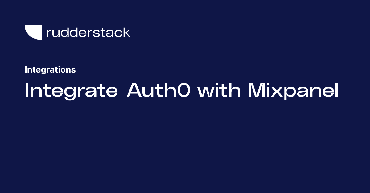 Integrate Auth0 with Mixpanel