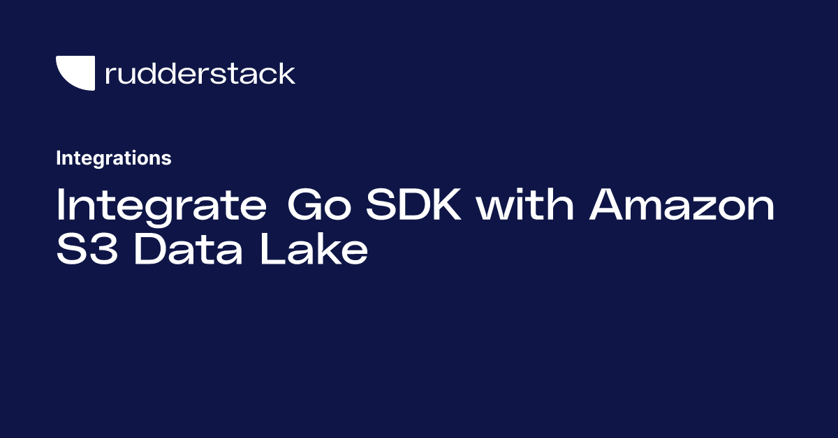 Integrate Go SDK with Amazon S3 Data Lake