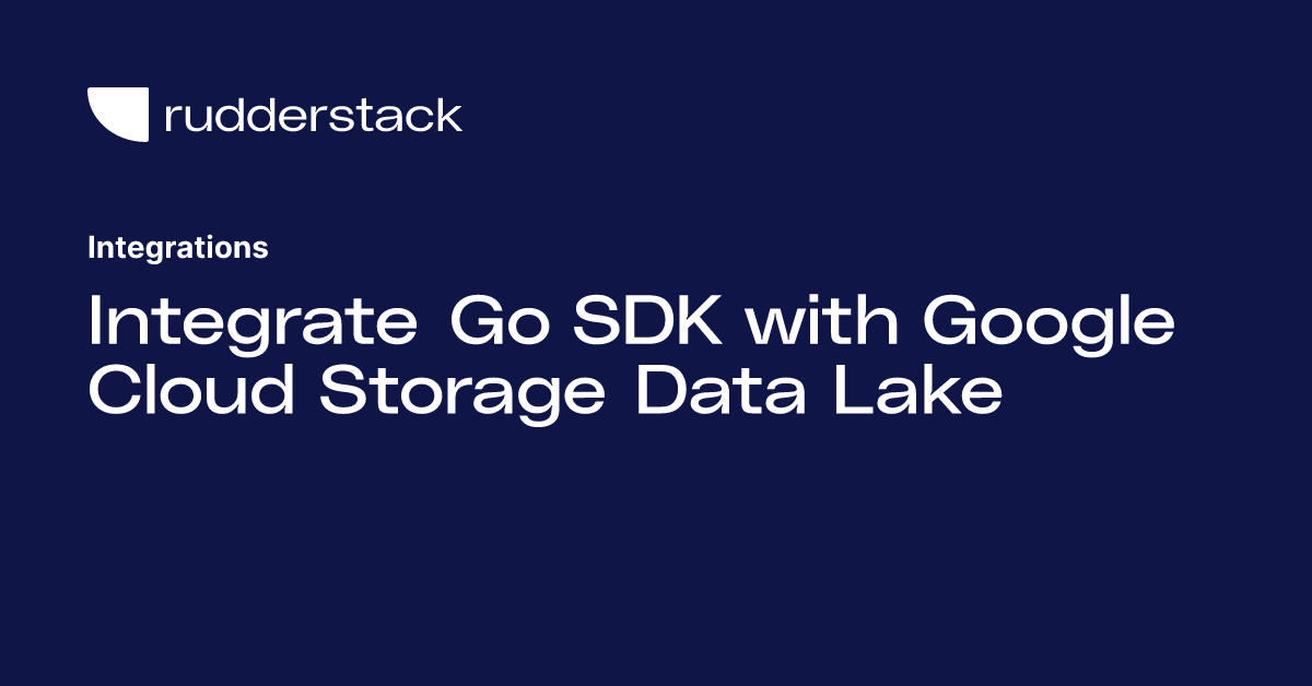 Integrate Go SDK with Google Cloud Storage Data Lake
