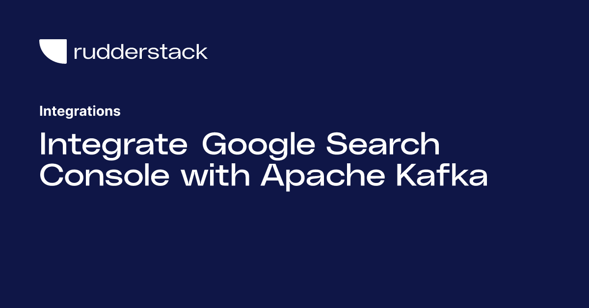 Integrate Google Search Console with Apache Kafka