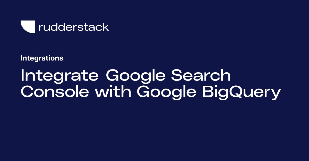 Integrate Google Search Console with Google BigQuery