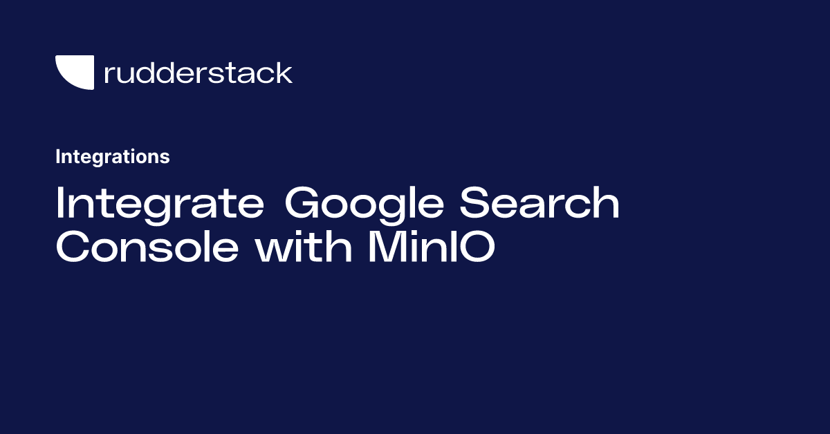 Integrate Google Search Console with MinIO
