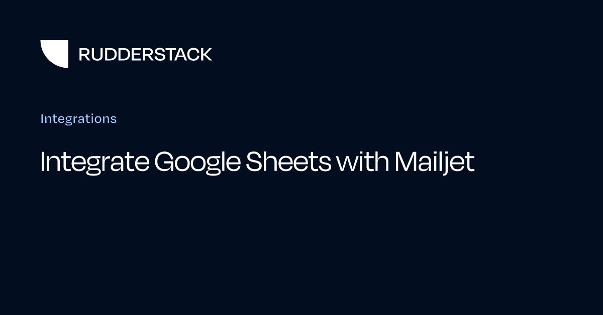 Integrate Google Sheets with Mailjet