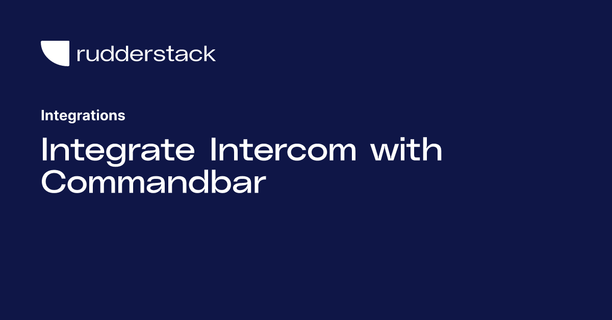 Integrate Intercom with Commandbar