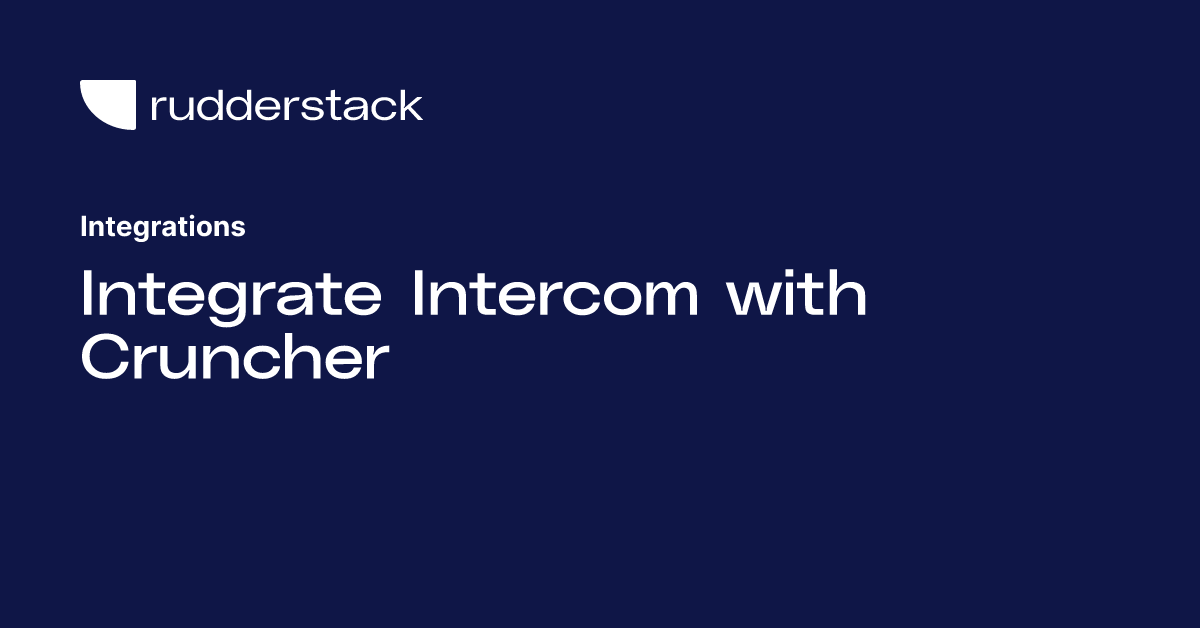 Integrate Intercom with Cruncher