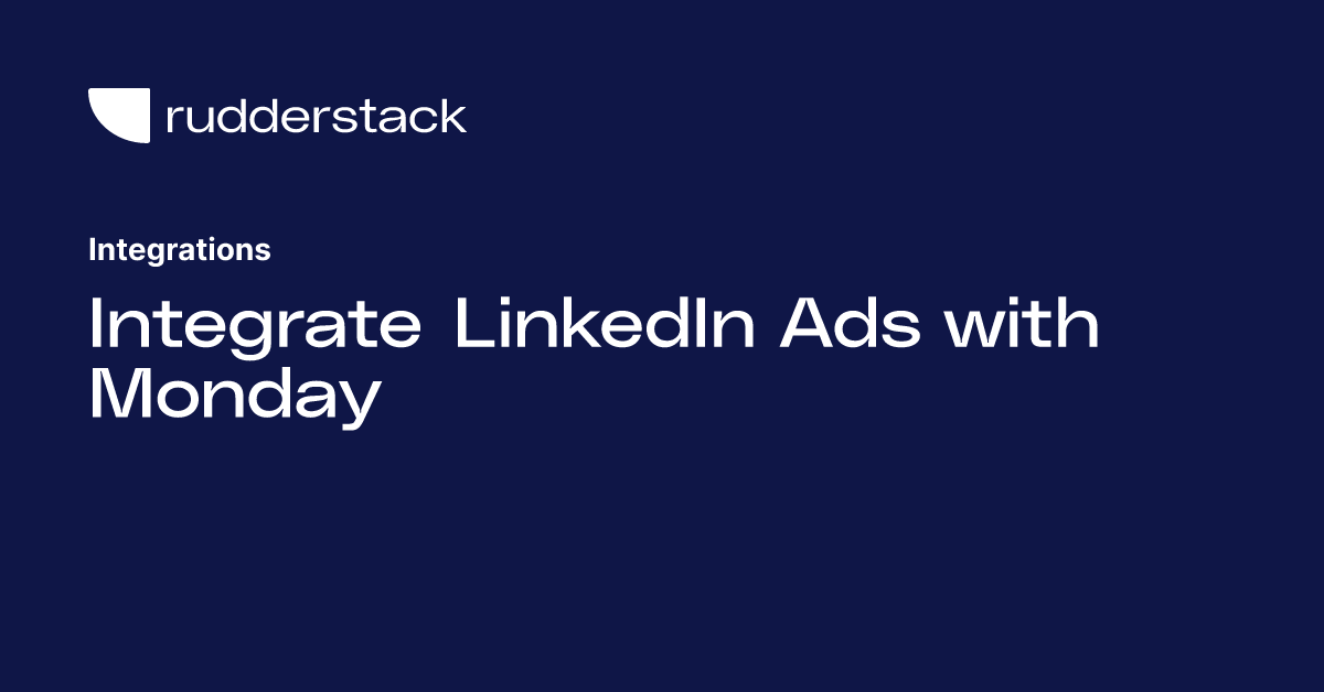 Integrate LinkedIn Ads with Monday
