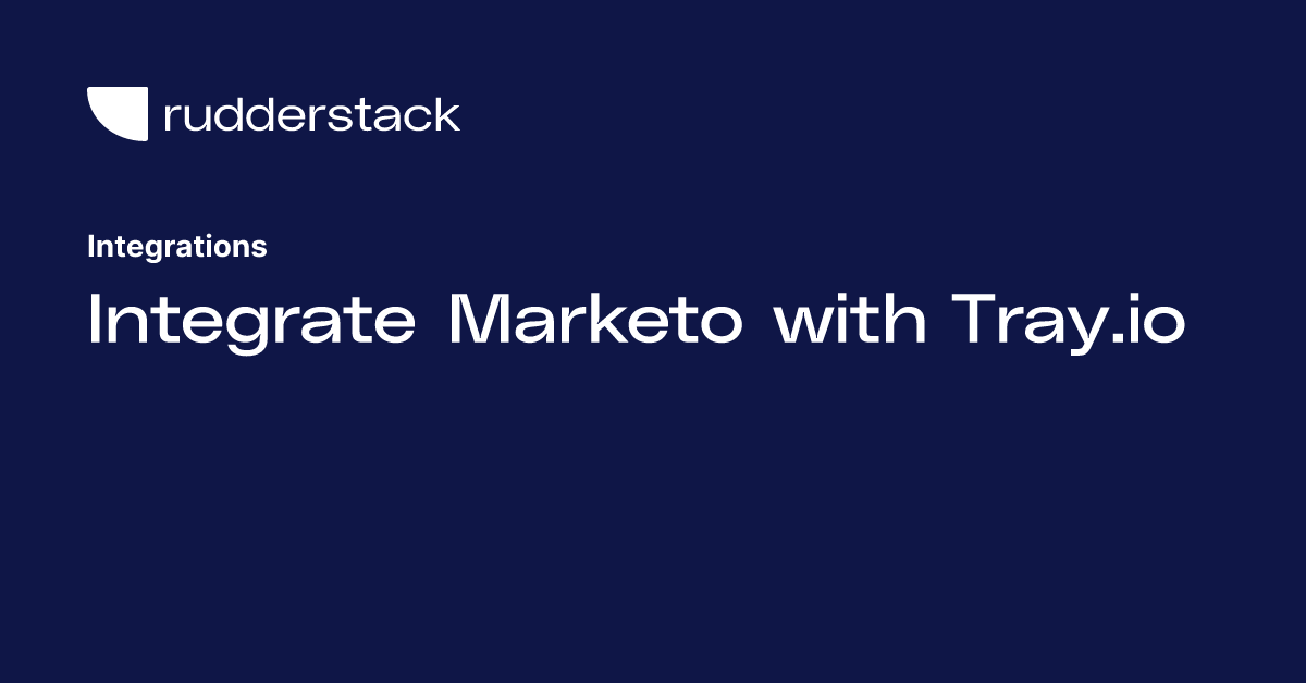 Integrate Marketo with Tray.io