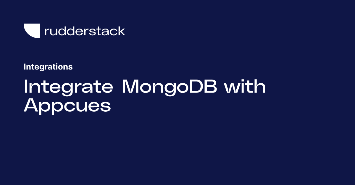 Integrate MongoDB with Appcues