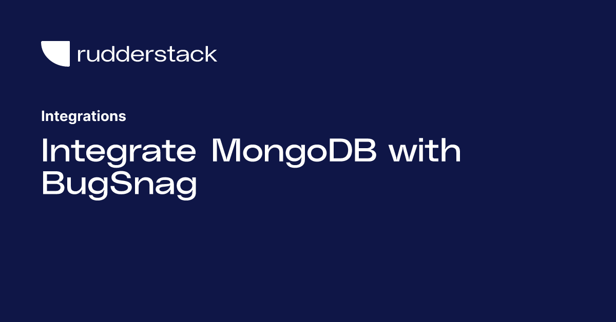 Integrate MongoDB with BugSnag