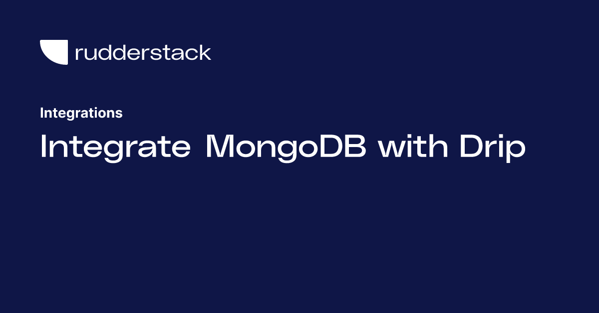 Integrate MongoDB with Drip