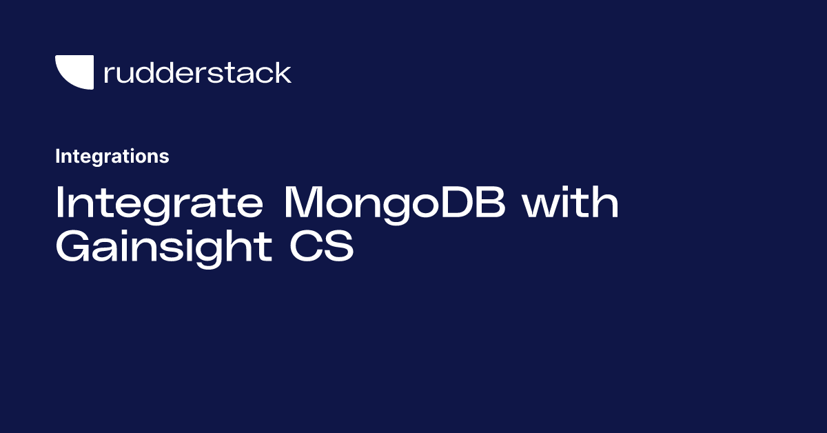 Integrate MongoDB with Gainsight CS