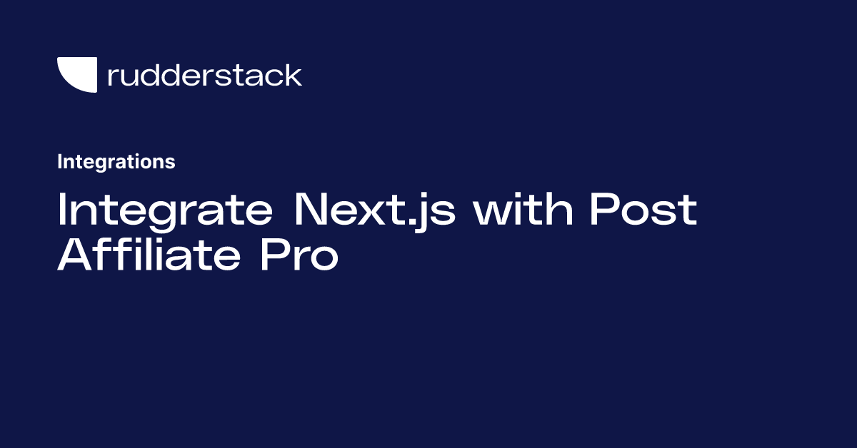 Integrate Next.js with Post Affiliate Pro
