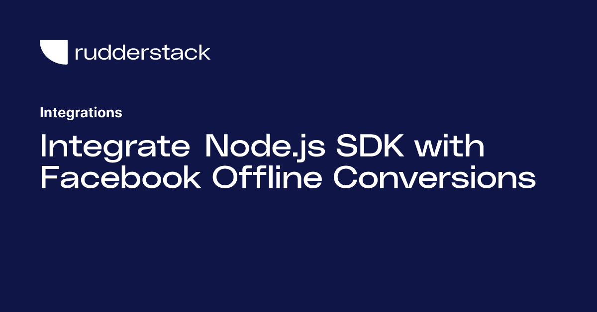 Integrate Node.js SDK with Facebook Offline Conversions