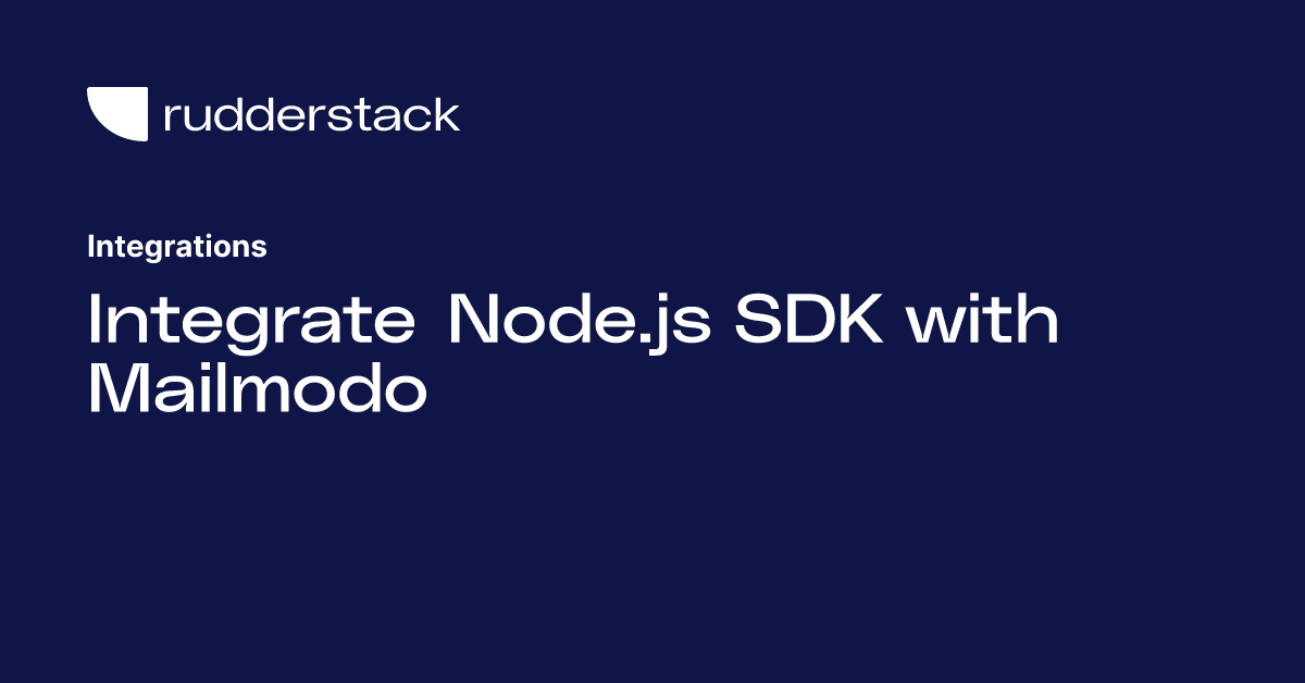 Integrate Node.js SDK with Mailmodo
