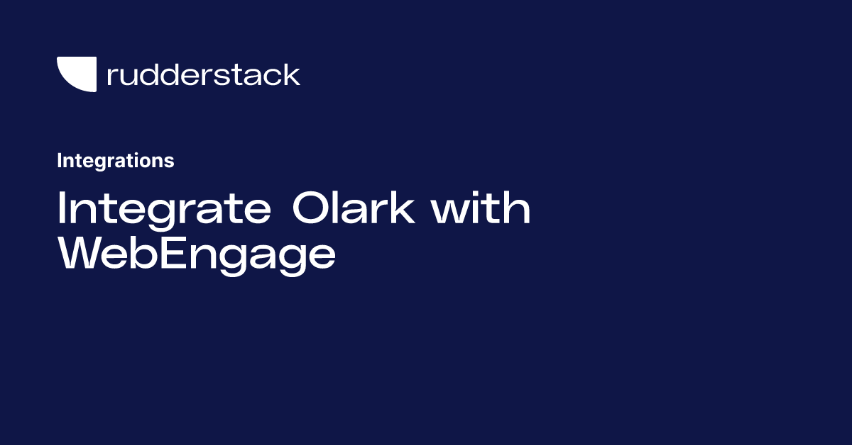 Integrate Olark with WebEngage