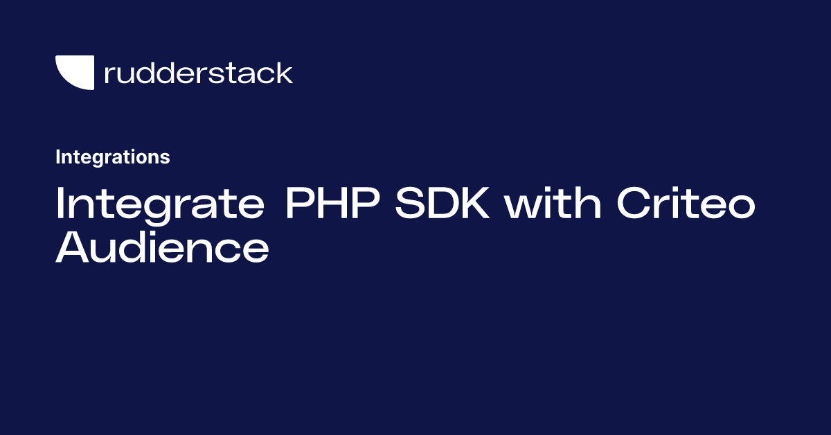 Integrate PHP SDK with Criteo Audience