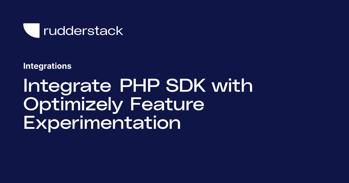 Integrate PHP SDK with Optimizely Feature Experimentation