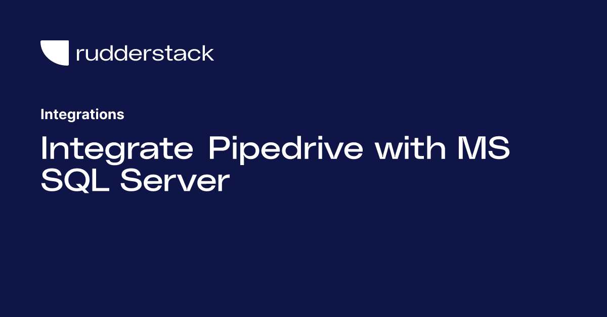 Integrate Pipedrive with MS SQL Server