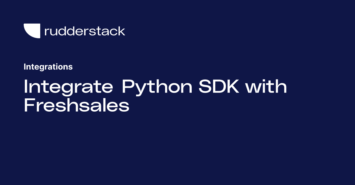 Integrate Python SDK with Freshsales