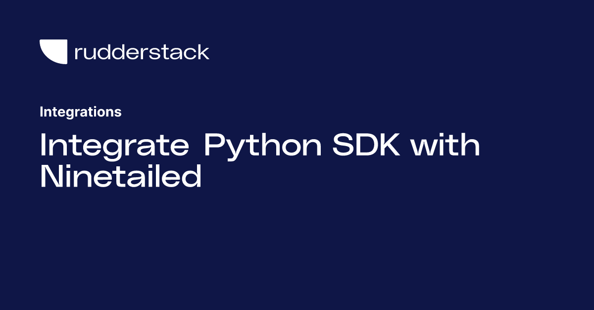Integrate Python SDK with Ninetailed
