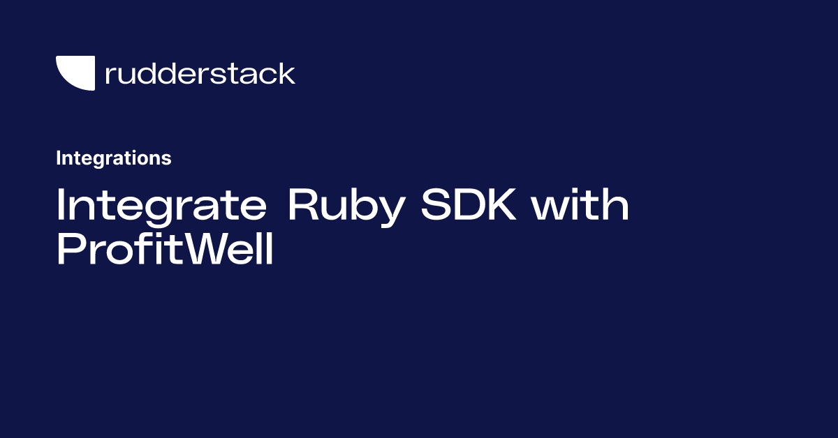 Integrate Ruby SDK with ProfitWell