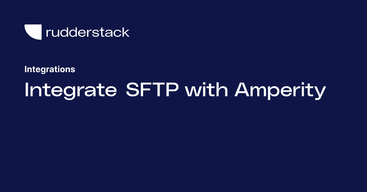 Integrate SFTP with Amperity