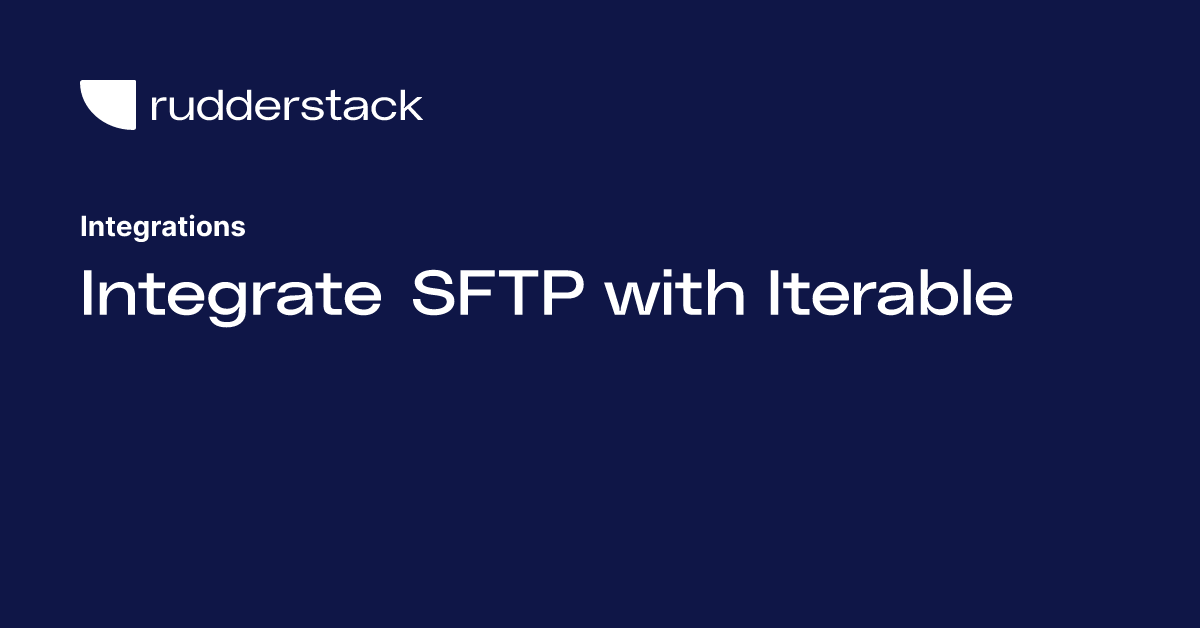 Integrate SFTP with Iterable