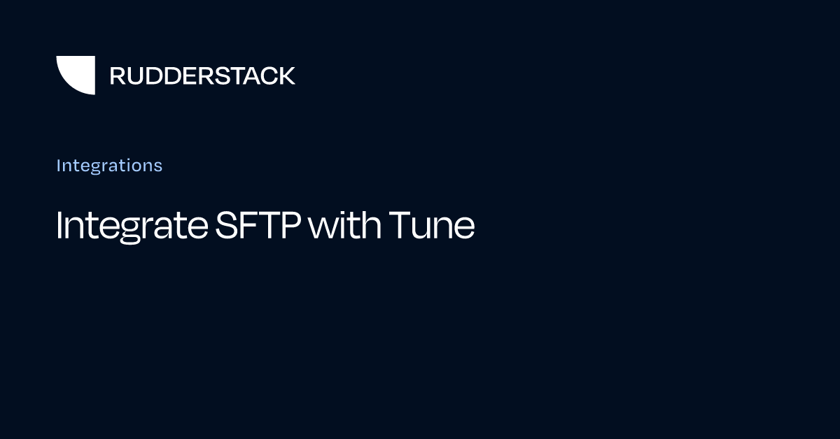 Integrate SFTP with Tune