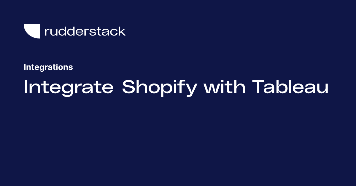 Integrate Shopify with Tableau