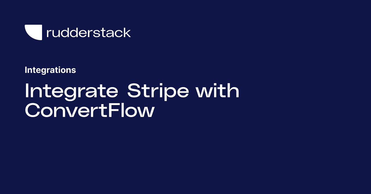 Integrate Stripe with ConvertFlow