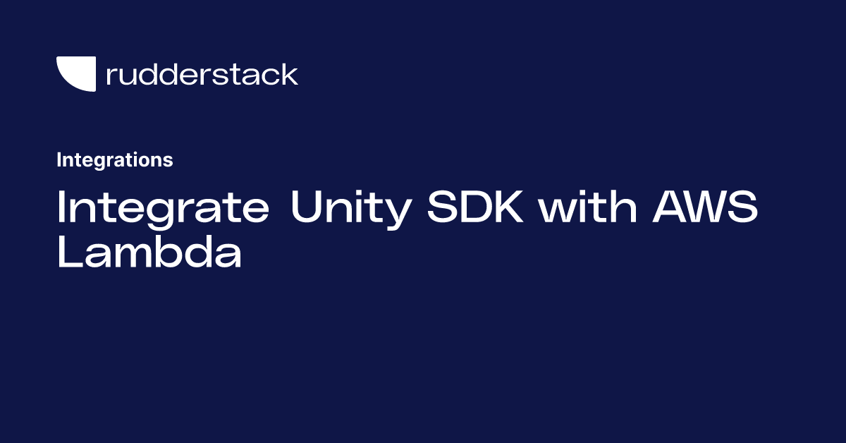 Integrate Unity SDK with AWS Lambda