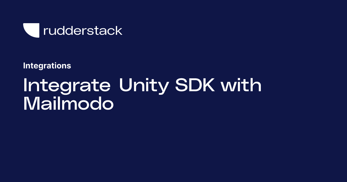Integrate Unity SDK with Mailmodo