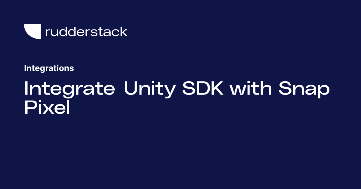 Integrate Unity SDK with Snap Pixel