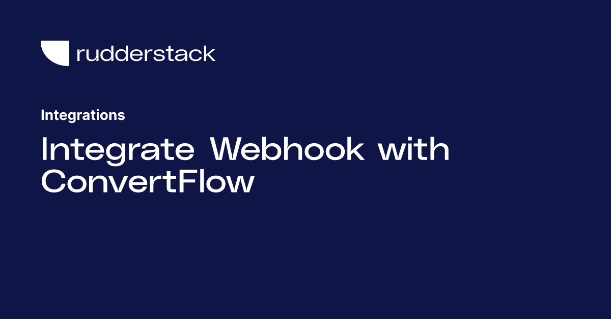 Integrate Webhook with ConvertFlow