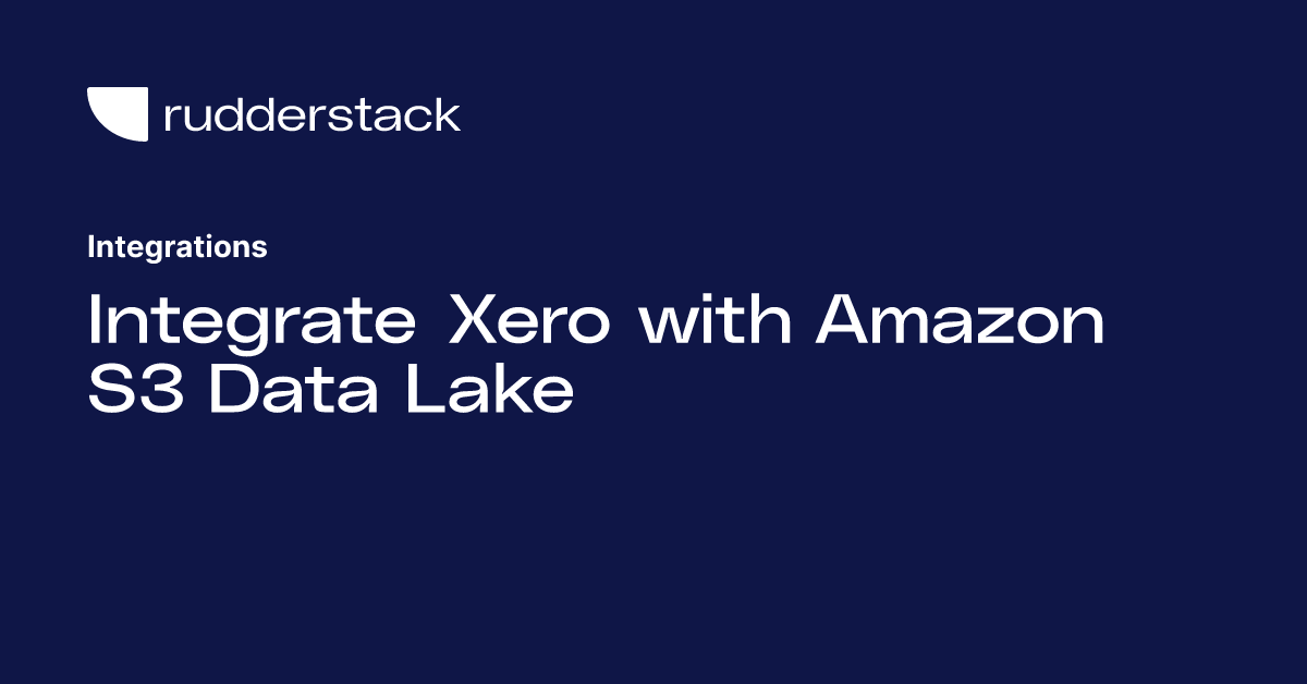 Integrate Xero with Amazon S3 Data Lake