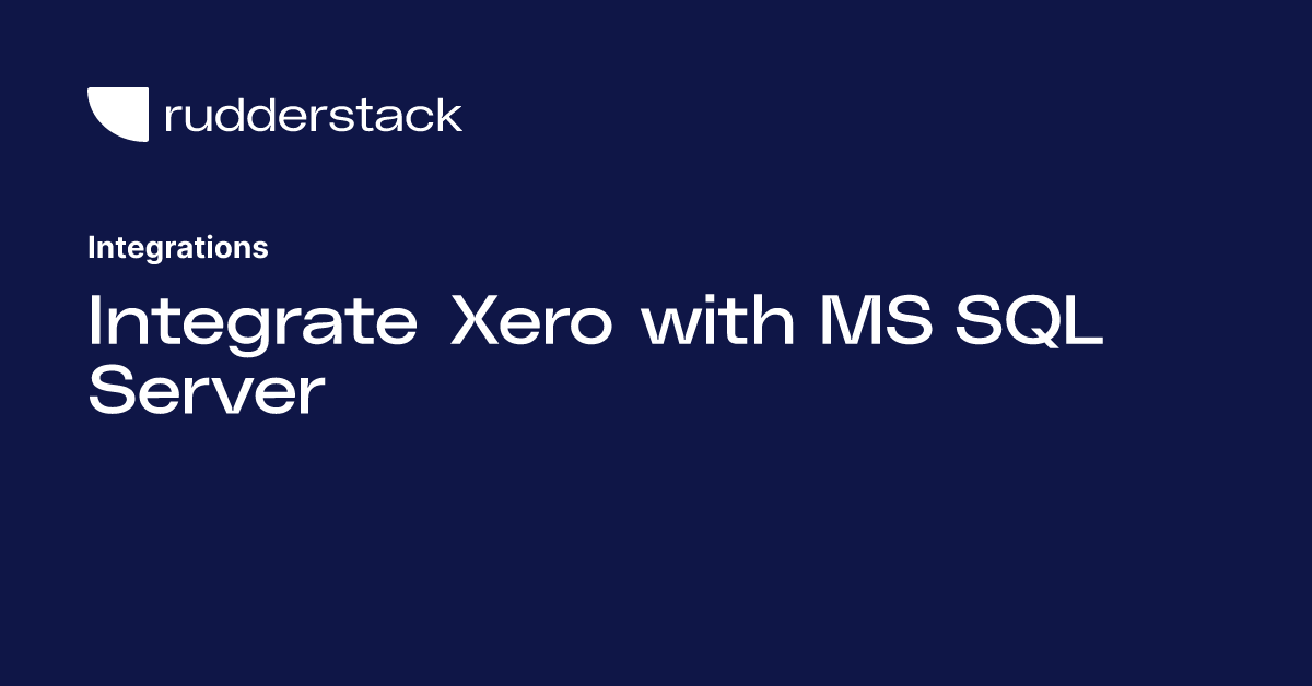 Integrate Xero with MS SQL Server