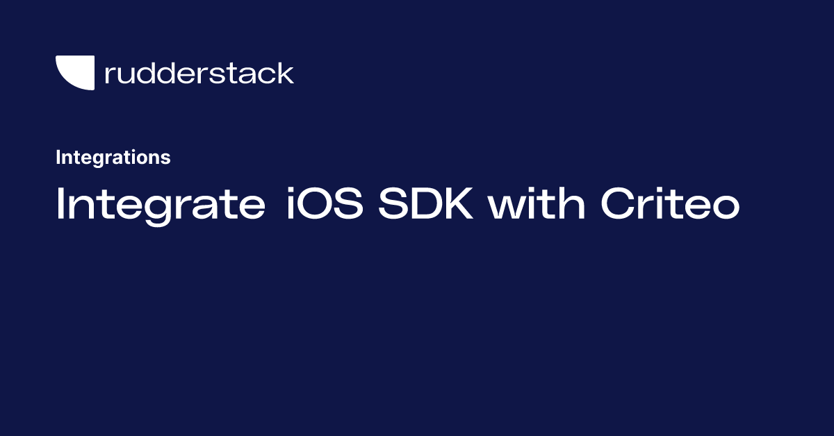 Integrate iOS SDK with Criteo