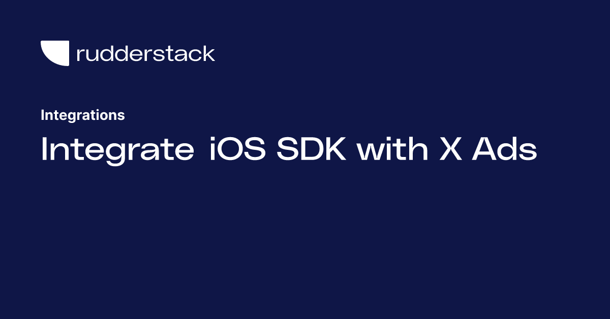 Integrate iOS SDK with X Ads