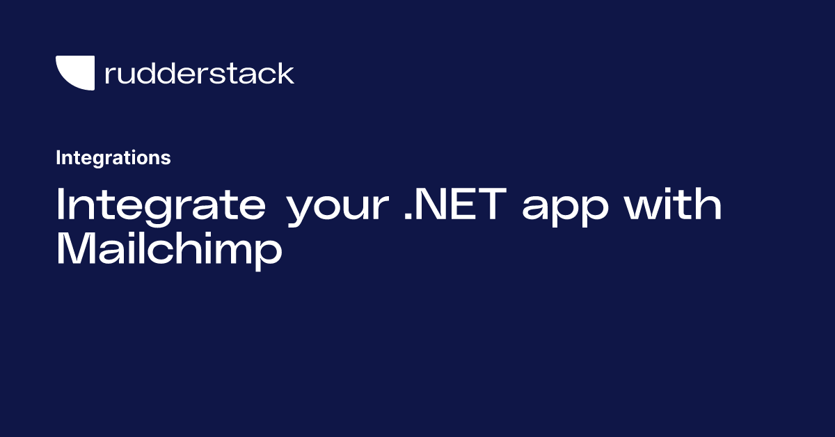 Integrate your .NET app with Mailchimp