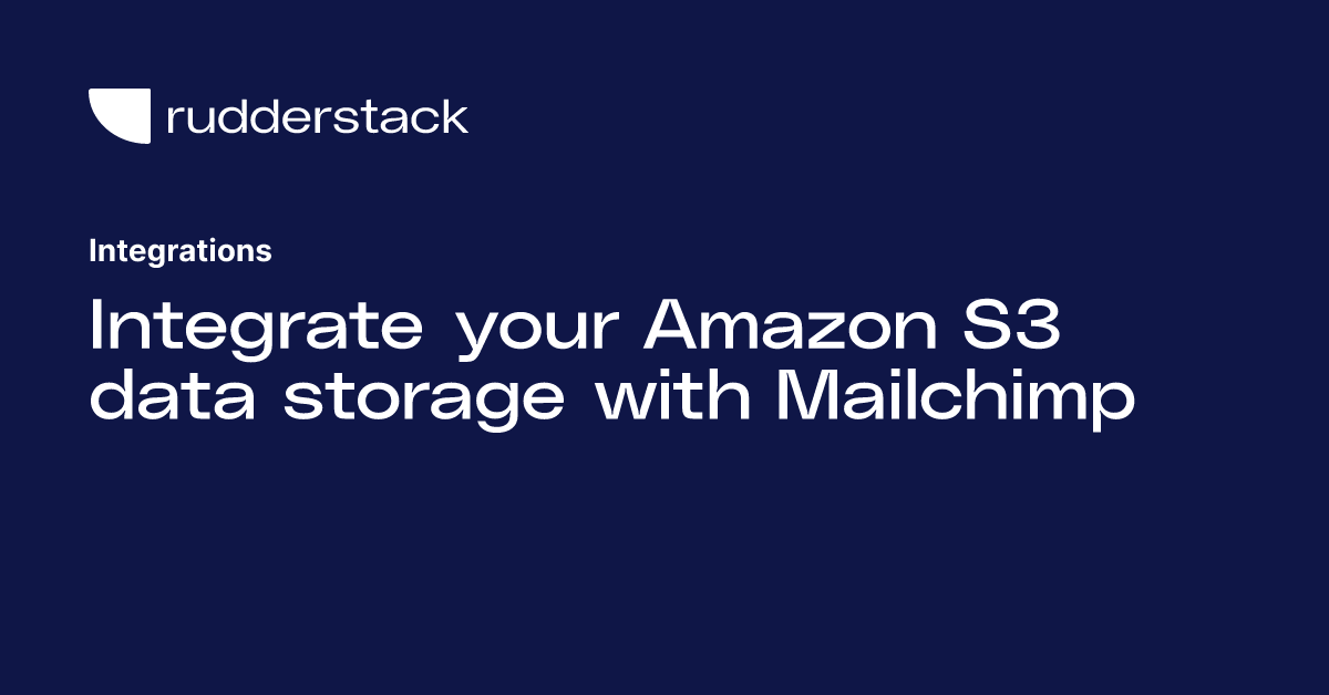 Integrate Your Amazon S3 Data Storage With Mailchimp 