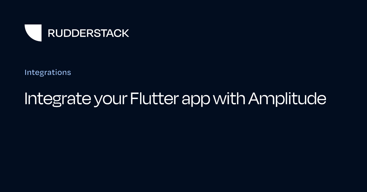 Integrate your Flutter app with Amplitude