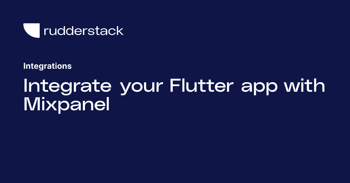 Integrate your Flutter app with Mixpanel