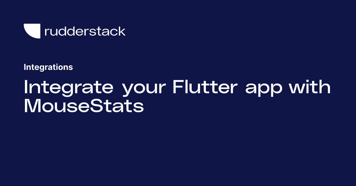 Integrate your Flutter app with MouseStats