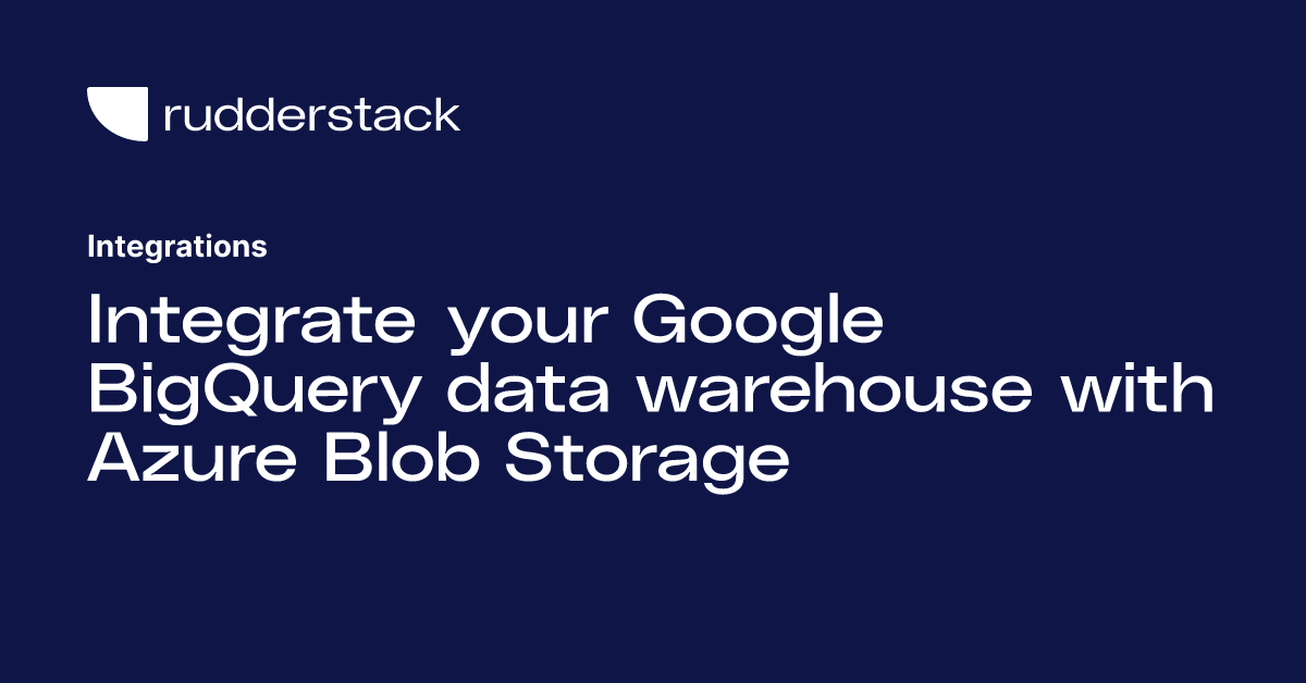 Integrate your Google BigQuery data warehouse with Azure Blob Storage