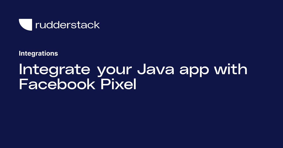 Integrate your Java app with Facebook Pixel