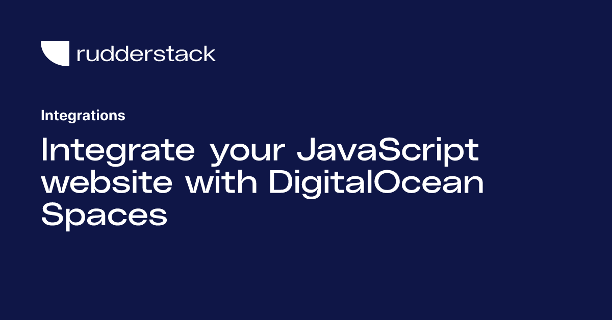 Integrate Your Javascript Website With Digitalocean Spaces 7075